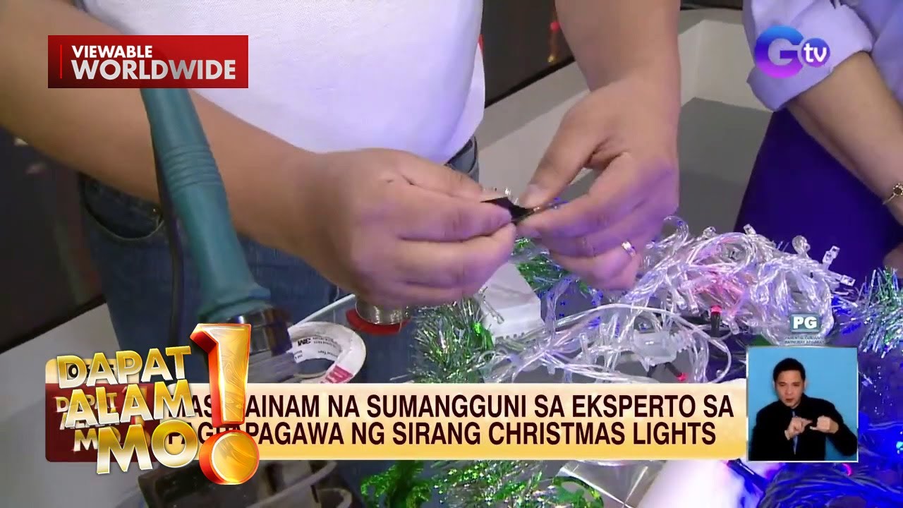 Pag-aayos ng mga lumang Christmas lights, alamin | Dapat Alam Mo! - YouTube