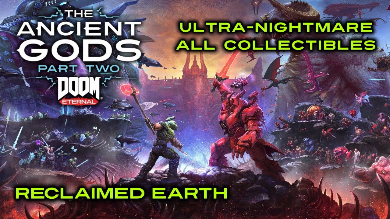 DOOM Eternal: The Ancient Gods Part Two #2 - Reclaimed Earth - YouTube