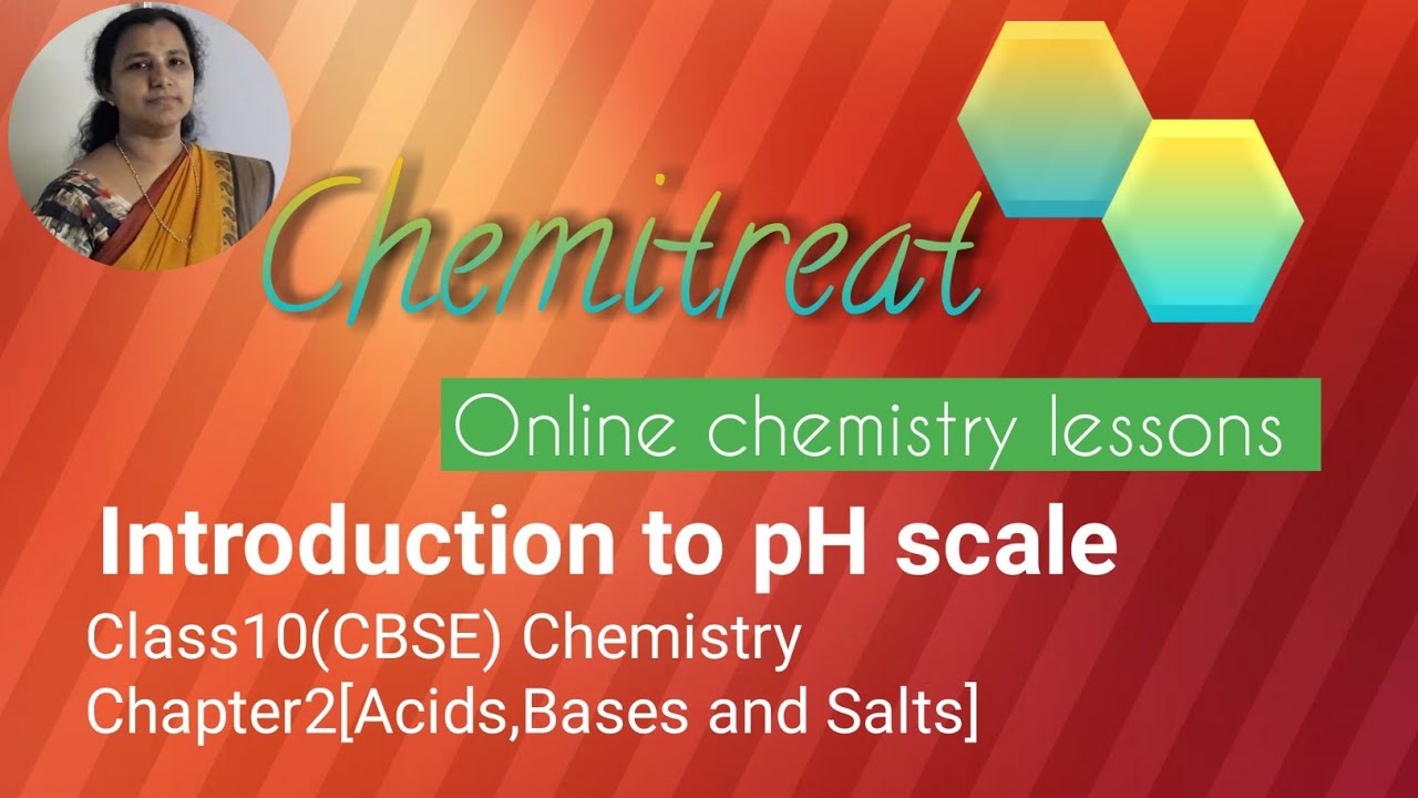Introduction to pH scale|Class 10|CBSE |Chemistry |Chapter 2| - YouTube