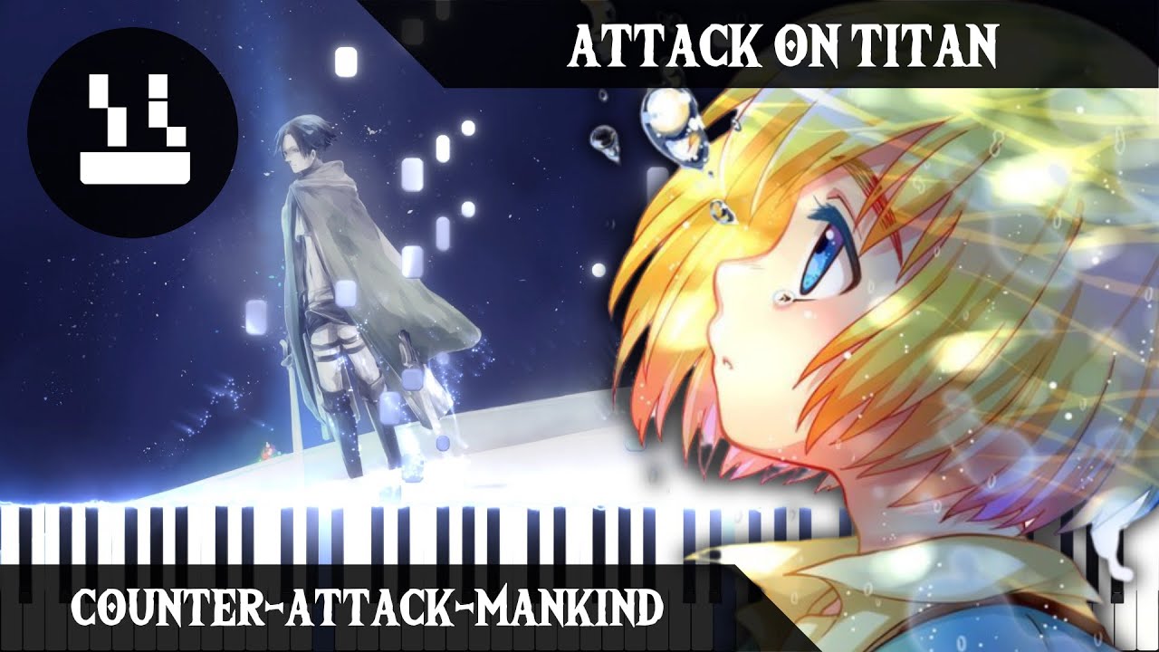 🎹 Attack on Titan - COUNTER ATTACK-MANKIND ~ Piano Tutorial (Arr ...