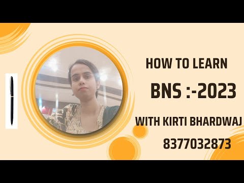 | BNS :-2023 | How to learn BNS | New Criminal Laws | BNS CLASS:- 1 | By Kirti Bhardwaj | - YouTube