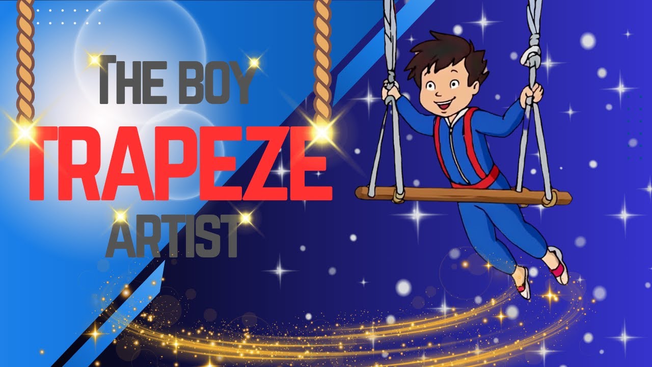 The Boy Trapeze Artist - YouTube