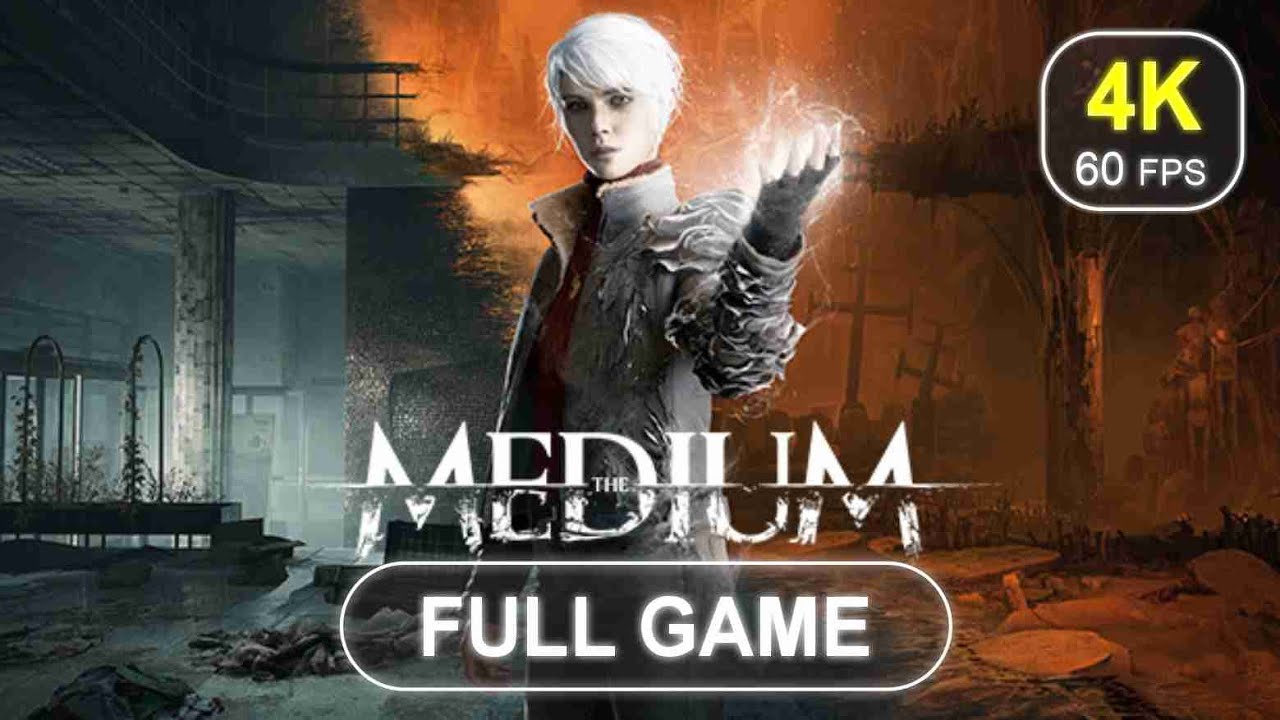 The Medium [Full Game] | No Commentary | Gameplay Walkthrough | 4K 60 ...