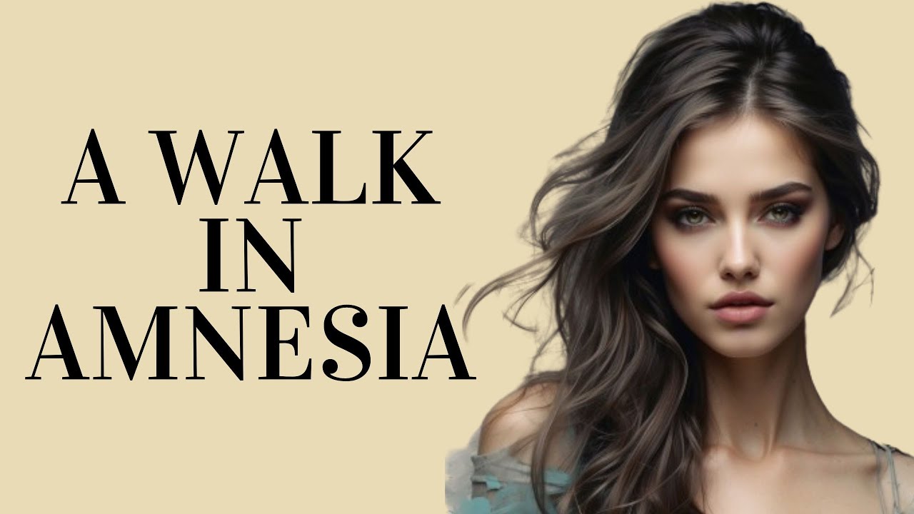 English Story 🧠 A Walk in Amnesia 🧠 English Story For Listening - YouTube