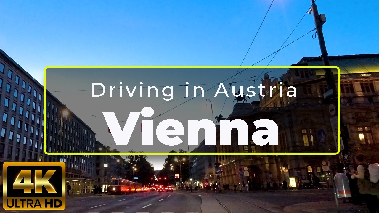 Austria Vienna | Driving at sunset in Downtown Vienna | 2021 | 4K UHD ...