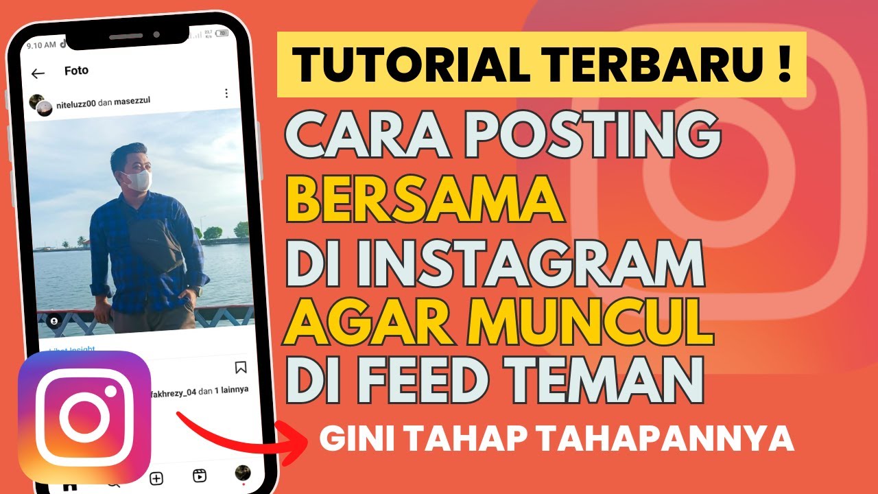 Cara Posting Bersama di Instagram Agar Unggahan Muncul di Feed Teman ...