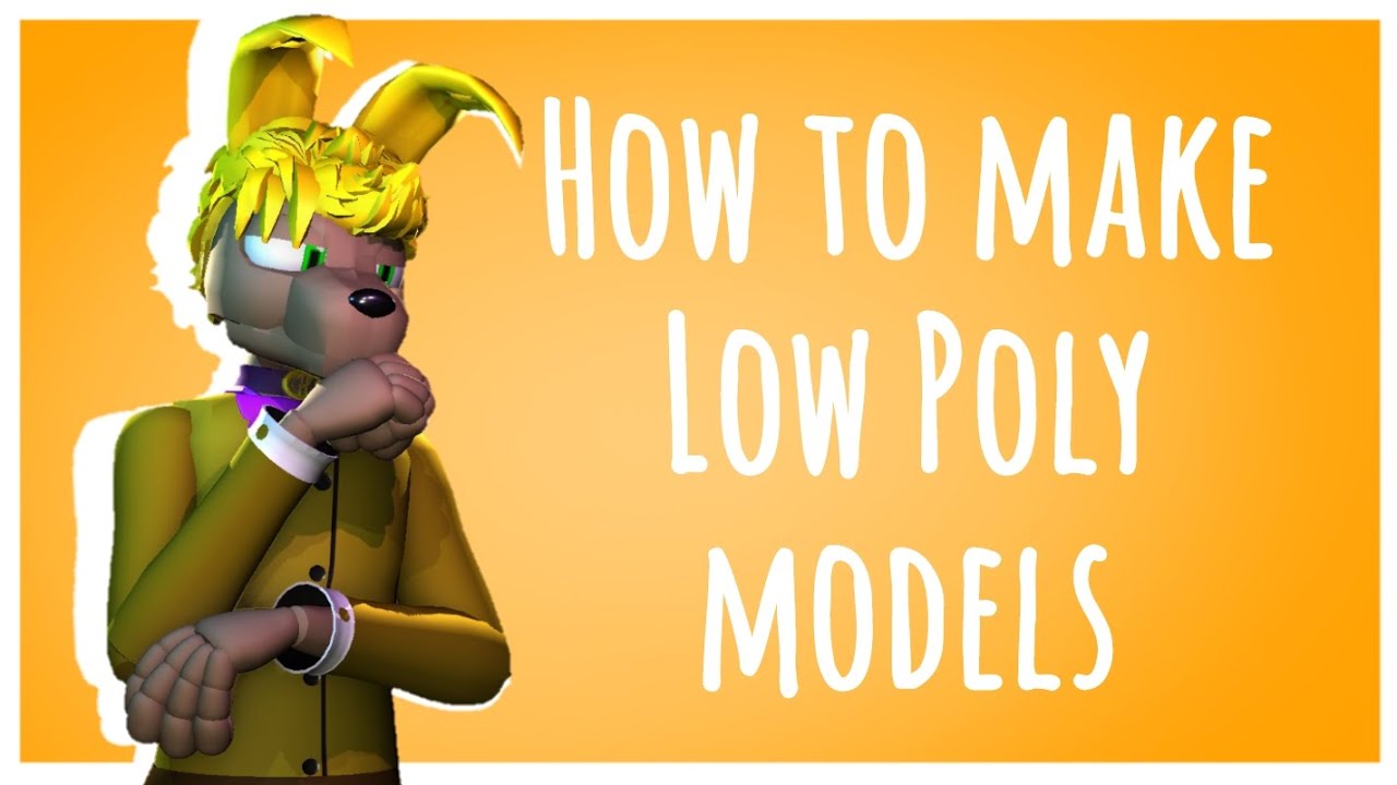 [P3D/TUTORIAL]《How to make Low Poly models》 - YouTube