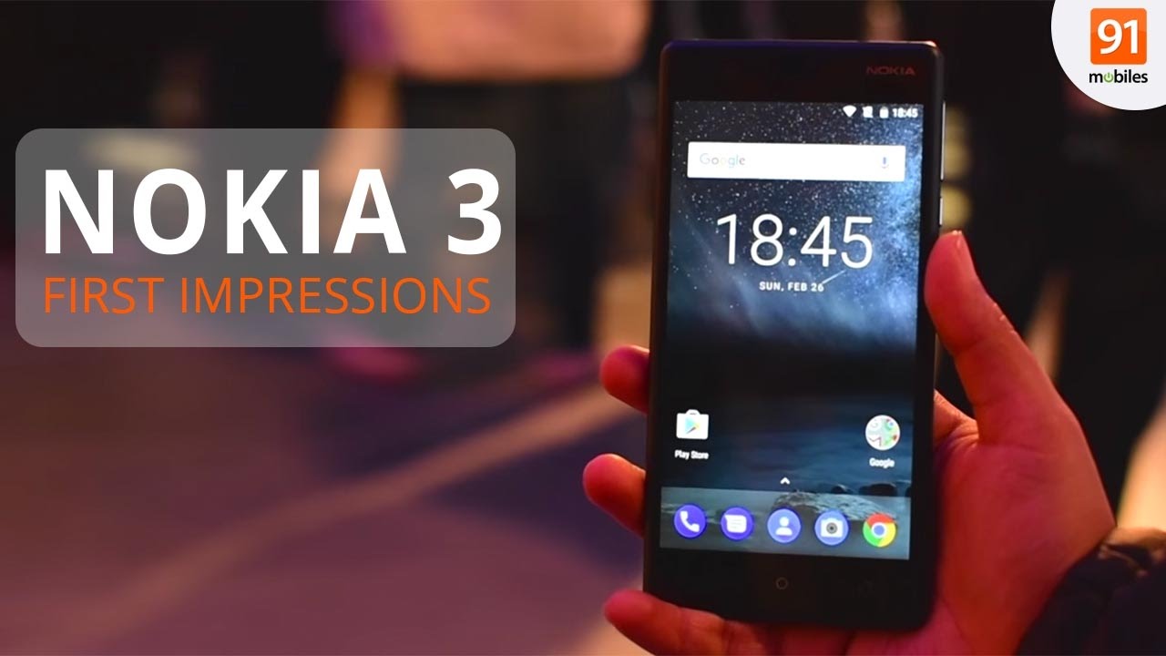 Nokia 3: First Look | Hands on | Launch | MWC 2017 - YouTube