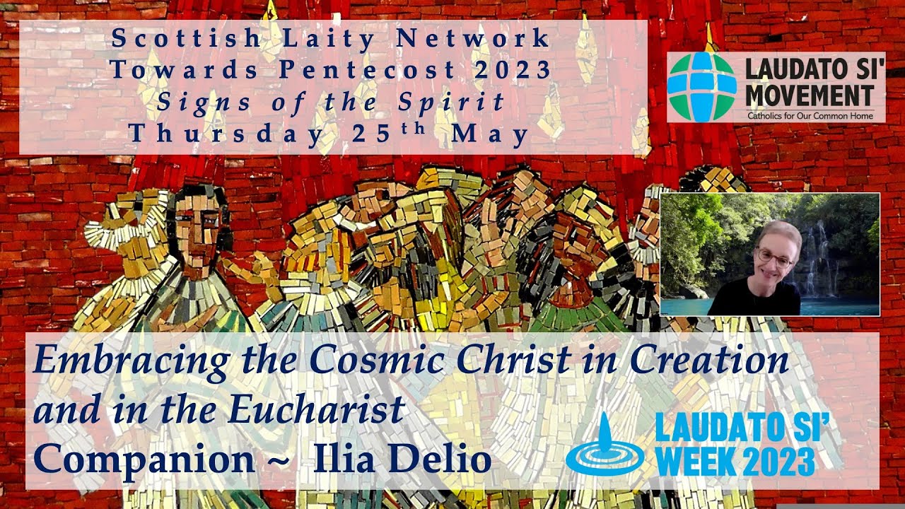 Towards Pentecost 2023 ~ Signs of the Spirit with companion Ilia Delio ...