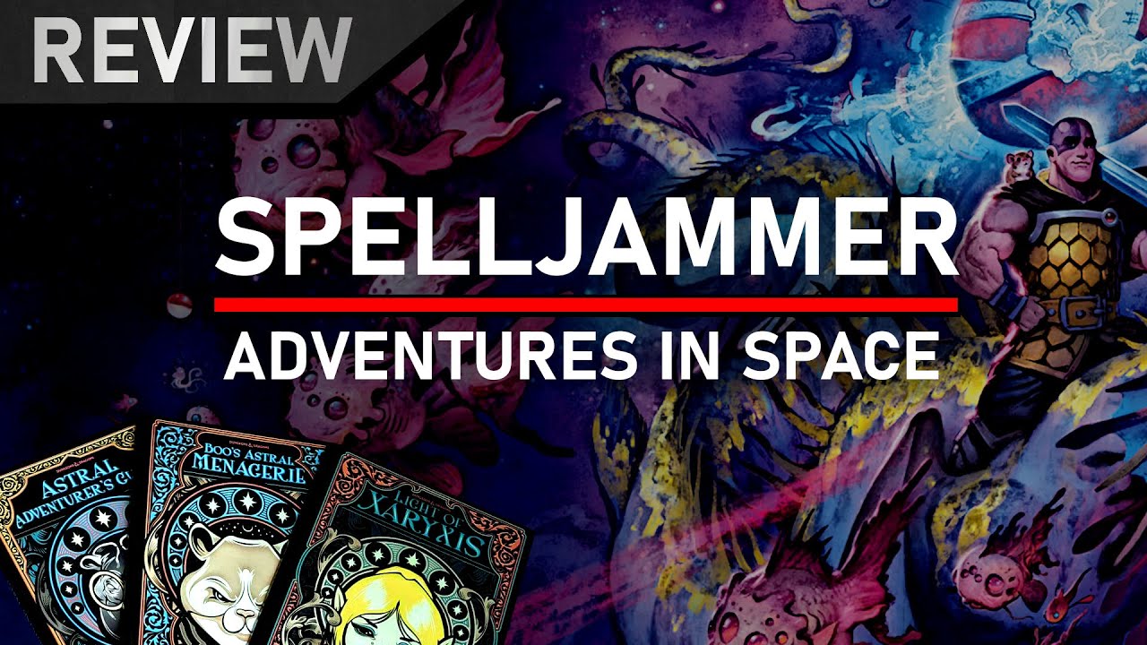 Spelljammer - Adventures in Space | D&D 5E | REVIEW - YouTube