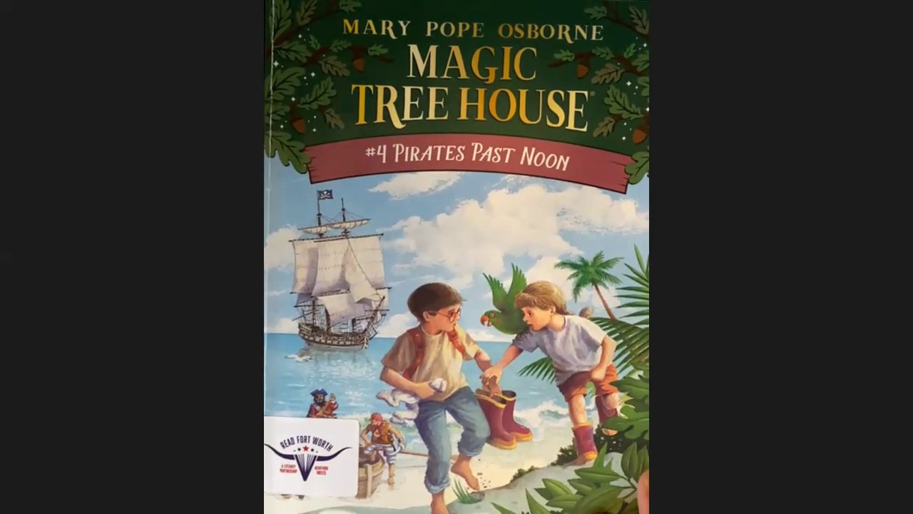 Read Aloud: The Magic Tree House - Pirates Past Noon - Chapter 7 - YouTube
