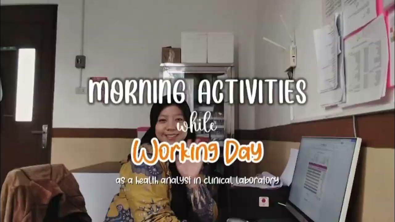 Morning Routine in Working Day as Health Analyst in Clinical Laboratory [VLOG INDONESIA] - YouTube