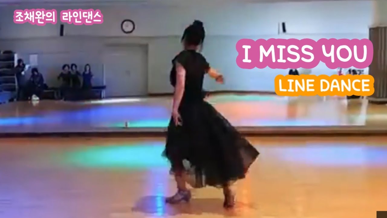 I Miss You Line Dance - YouTube