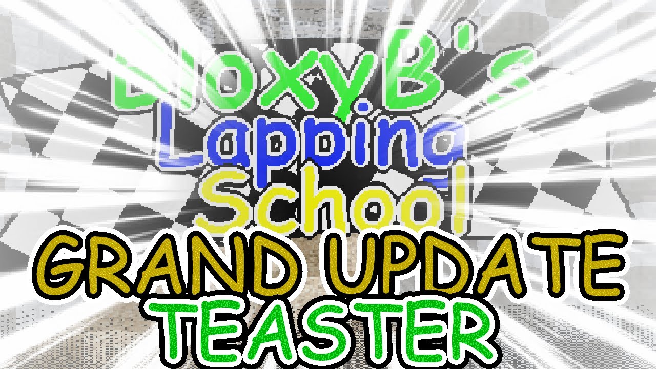 BloxyB's Lapping Mod GRAND UPDATE TEASER - YouTube