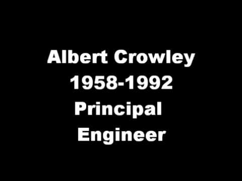 Albert Crowley 1958-1992, Principal Engineer Part II - YouTube