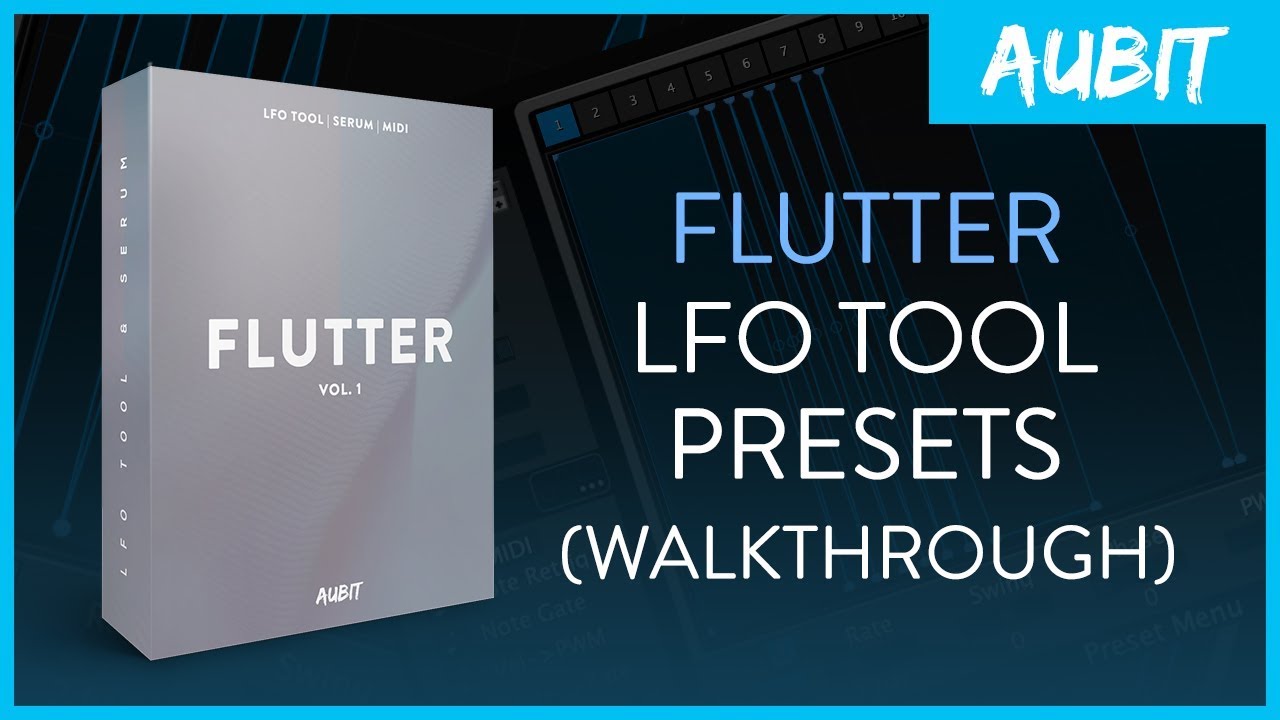 Flutter Vol. 1 (LFO Tool Preset Walkthrough + Tutorial) - YouTube