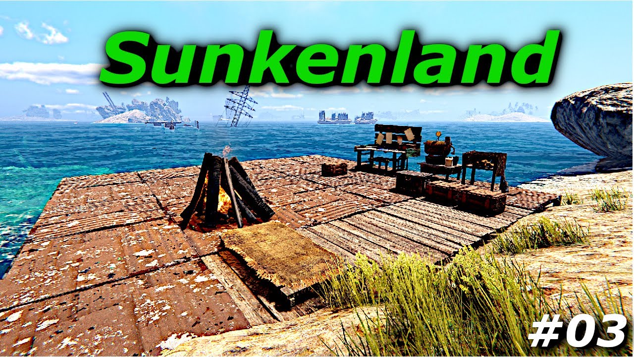 Sunkenland 03 Neues Update, neue Base #sunkenland #deutsch - YouTube