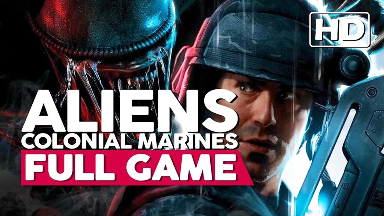 Aliens: Colonial Marines | Full Game Walkthrough | PC HD 60FPS | No ...