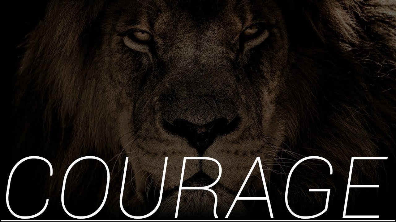 COURAGE // MOST INSPIRING VIDEO EVER - YouTube
