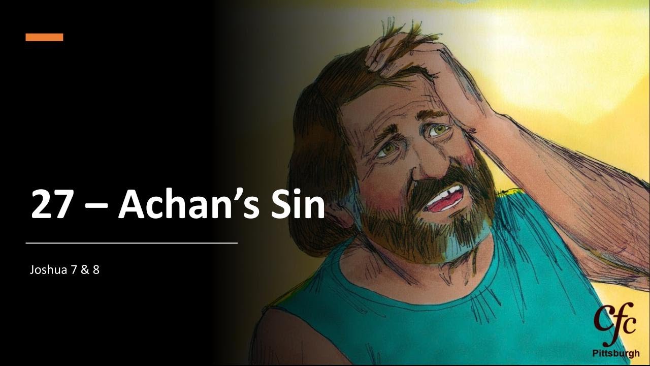 Kids Story Time - 27 - Achan's Sin - YouTube