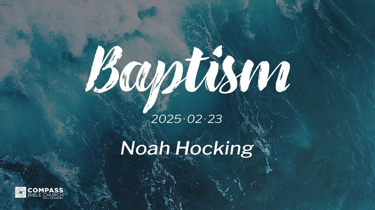 Baptism Service - Noah Hocking - YouTube