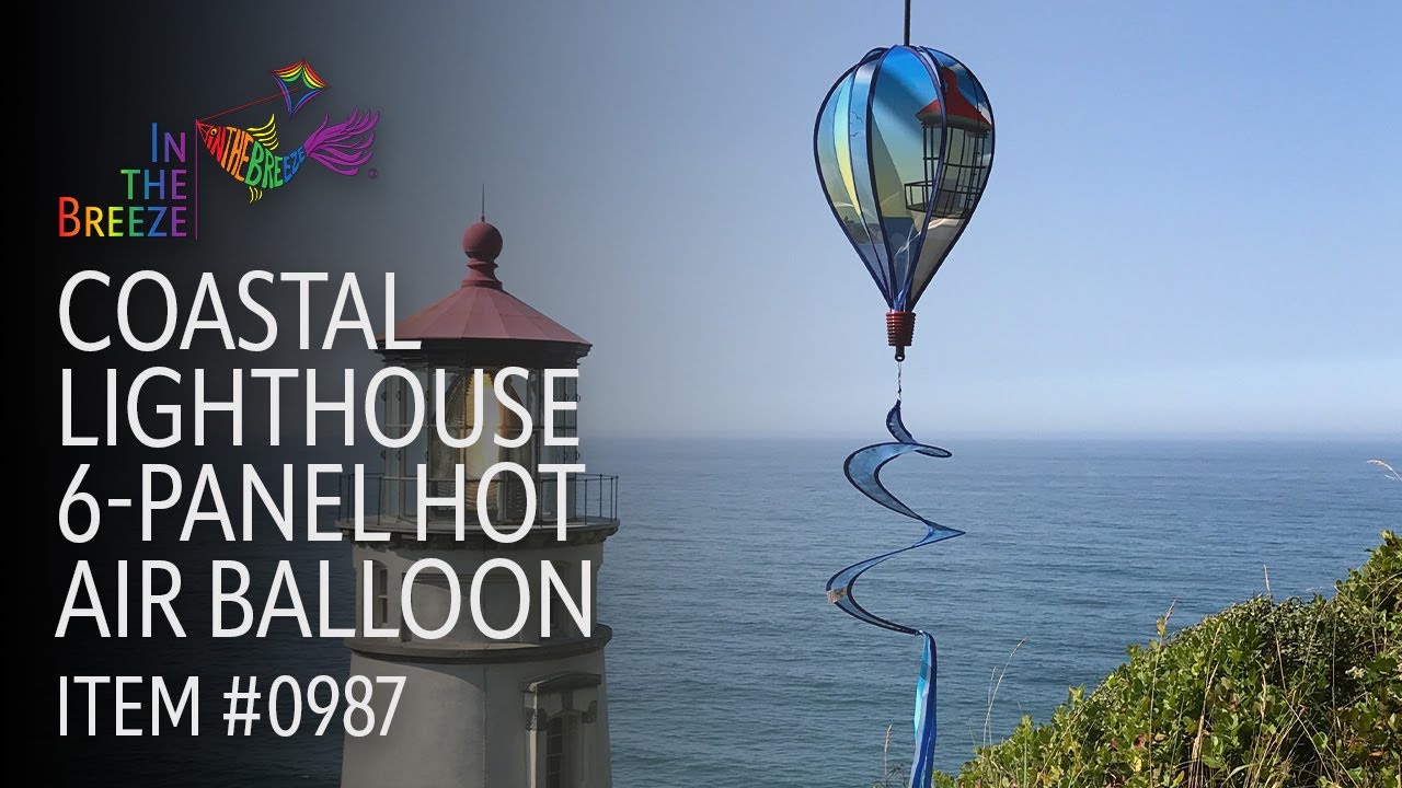 Coastal Lighthouse 6-Panel Hot Air Balloon - In The Breeze - YouTube