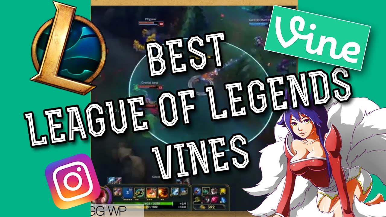 Best League of Legends Vines 2017 - YouTube