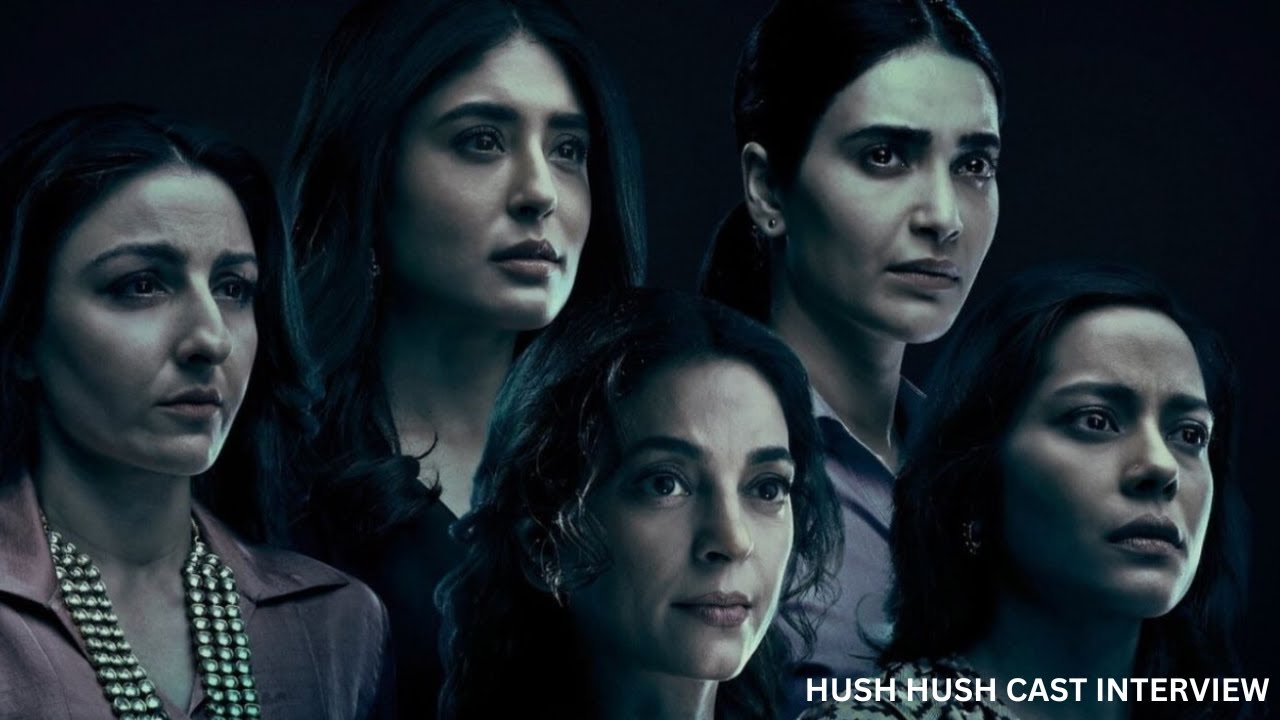 Soha Ali Khan | Kritika Kamra | Shahana Goswami | Hush Hush Web Series ...