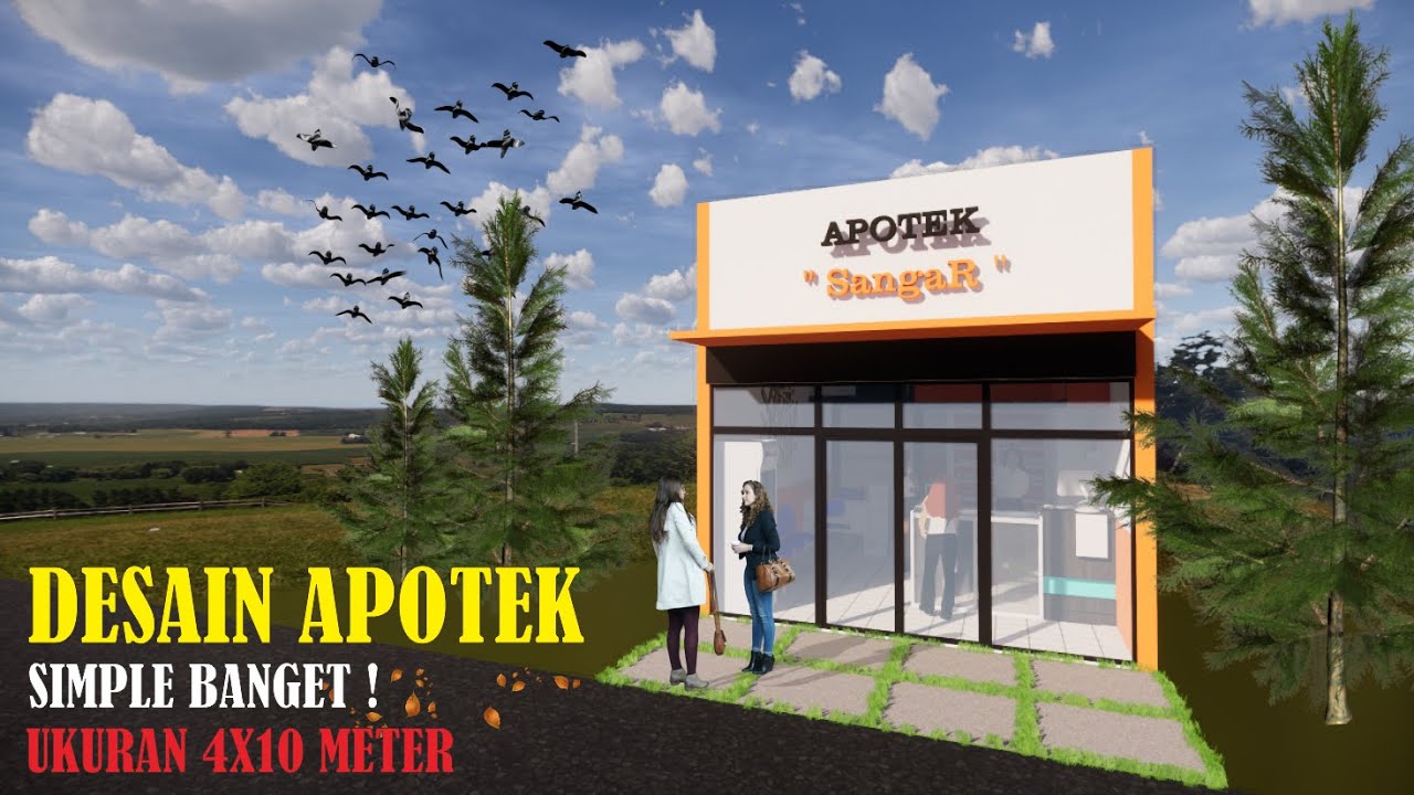 DESAIN BANGUNAN APOTEK LAHAN SEMPIT ukuran 4x10 meter | SUDAH ADA ...