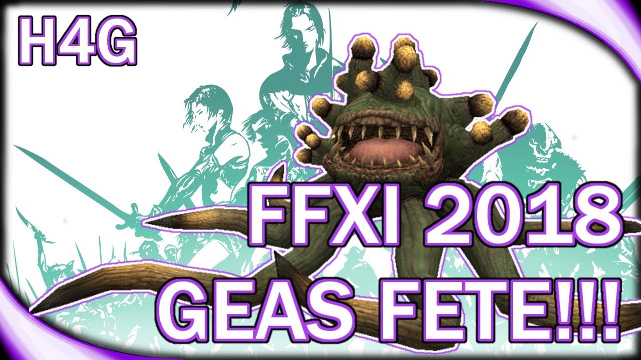 FFXI in 2018 - Geas Fete Guide! - YouTube