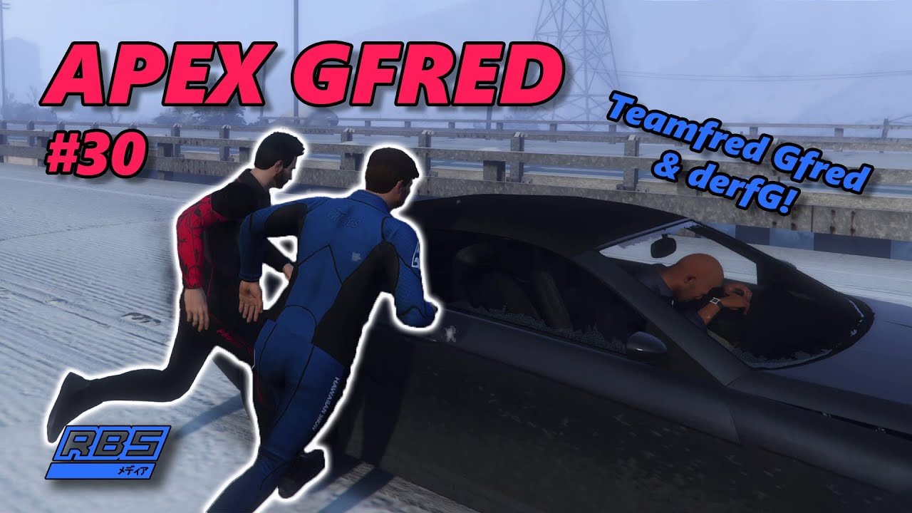 Team Gfred & derfG! - Apex Gfred #30 GTA 5 - YouTube