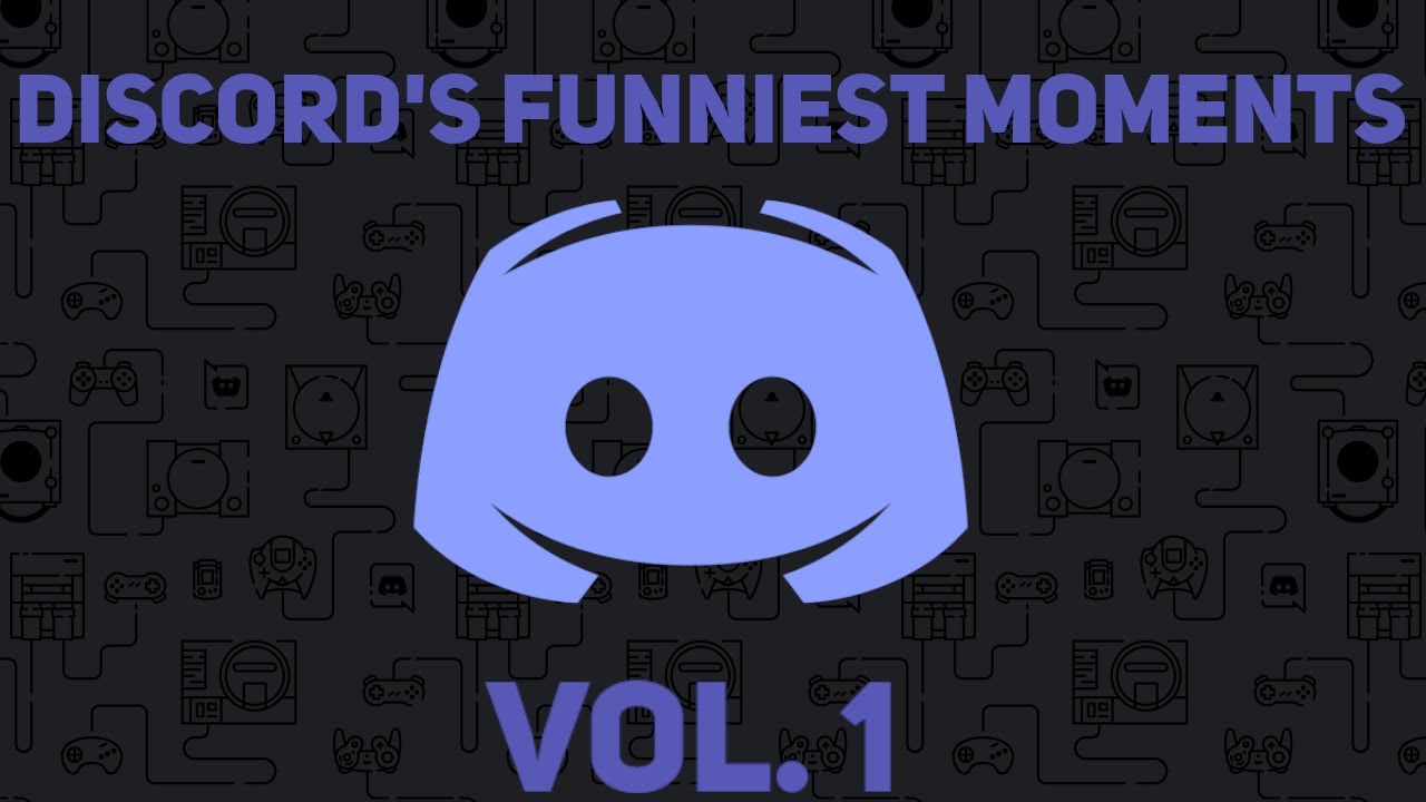 Discord's Funniest Moments [Vol.1] - YouTube