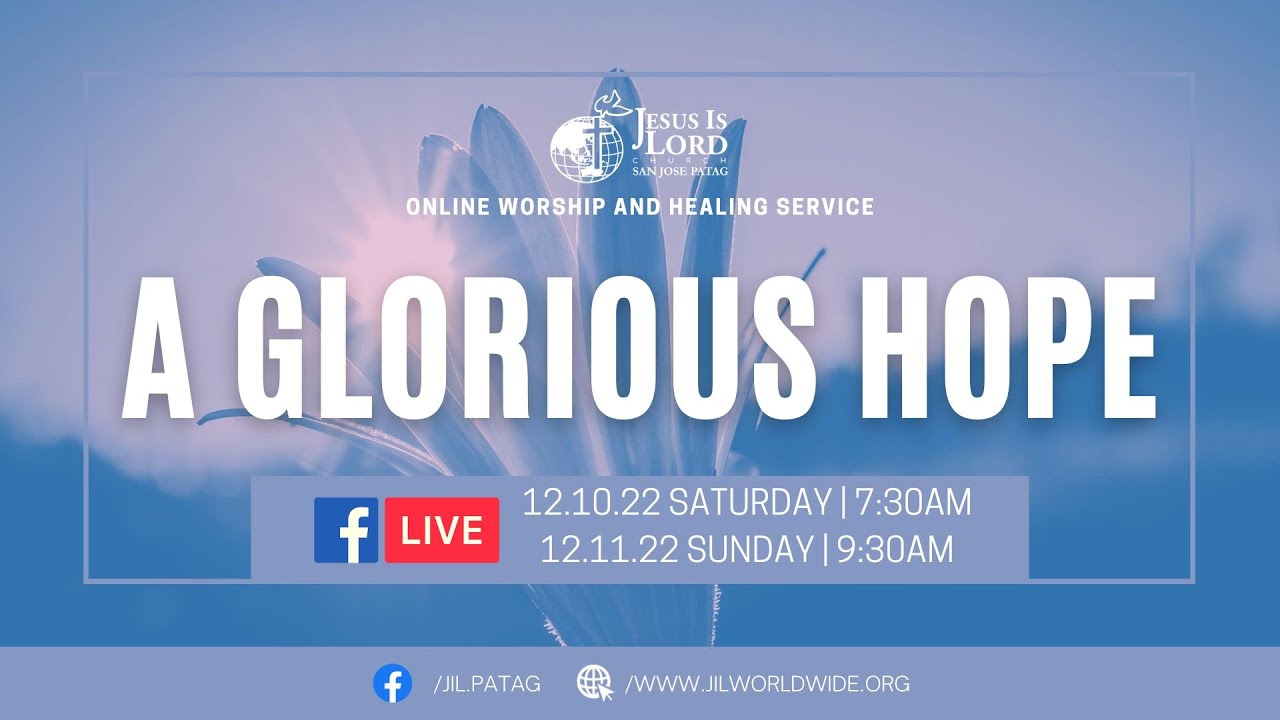 A GLORIOUS HOPE | December 11, 2022 - YouTube