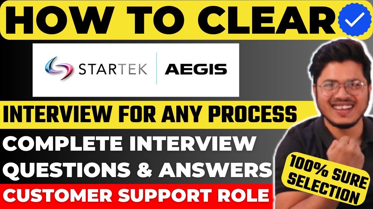 Startek Aegis Interview Question & Answers | Aegis Interview Experience for CSA | Stargek ...