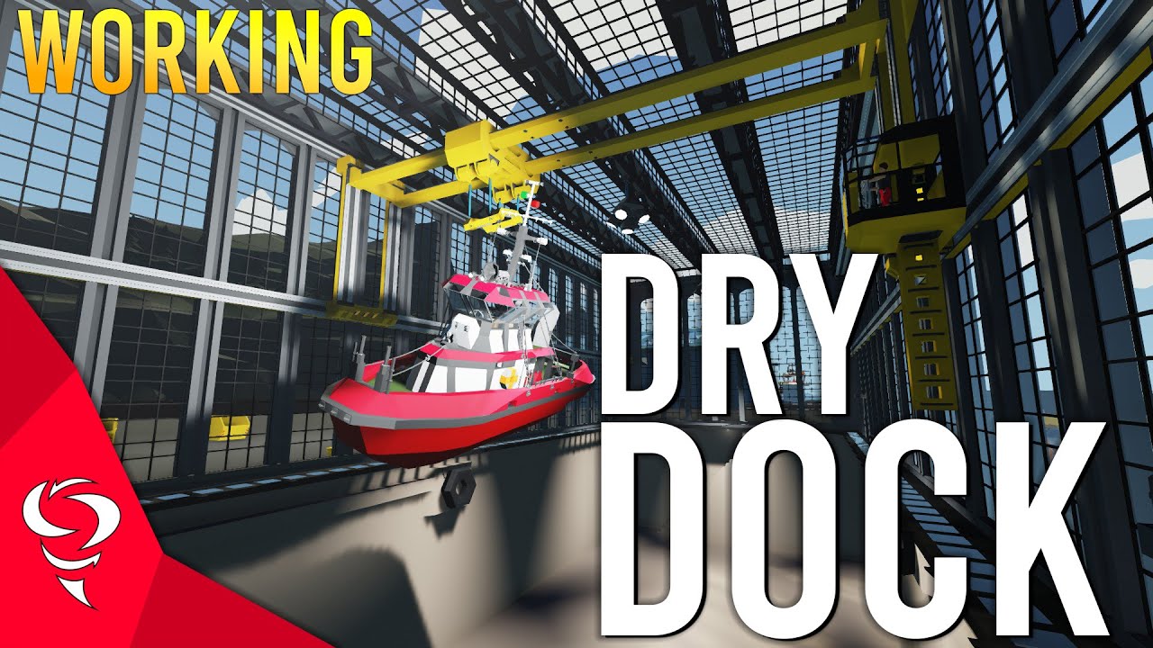 WORKING Dry Dock! Environmental Mod! - Stormworks Gameplay - YouTube