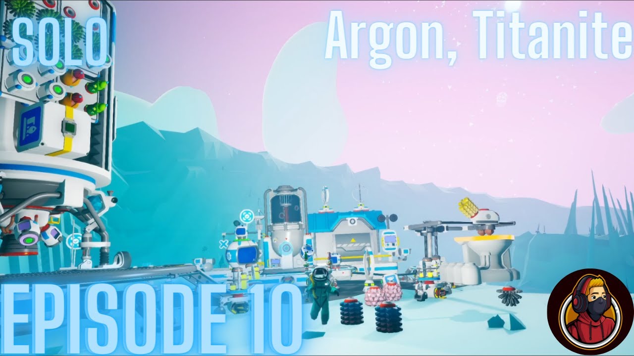 Astroneer Solo Episode 10 Argon, Titanite - YouTube