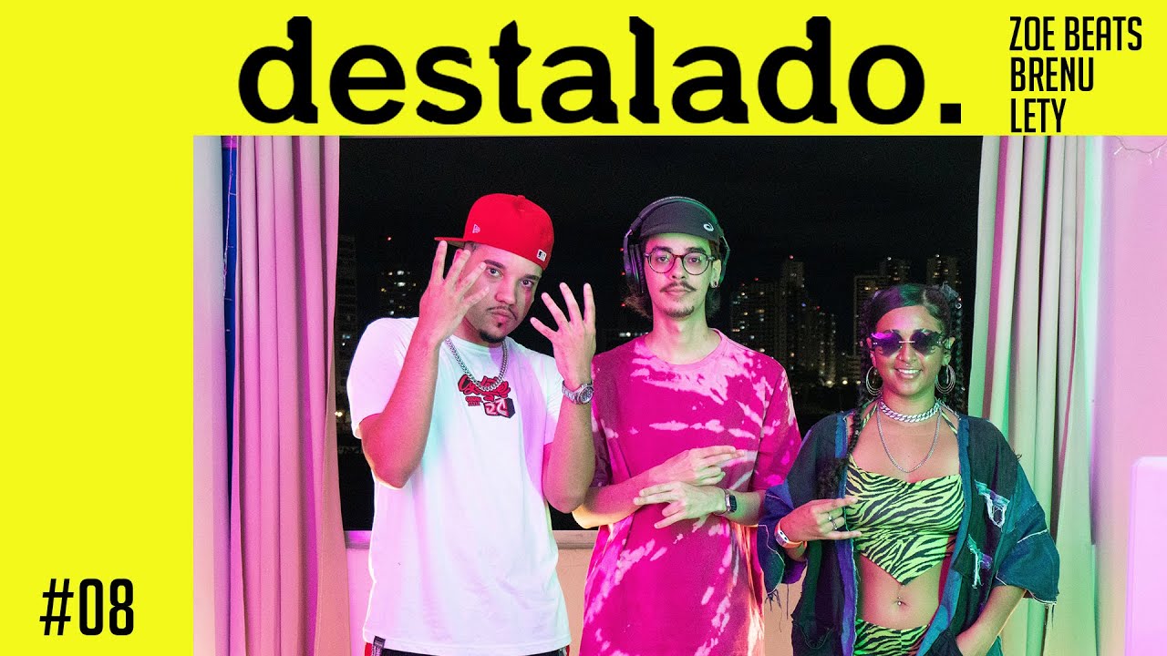 destalado. | zoe beats, @Brenu081 e @Originalety #08 - YouTube
