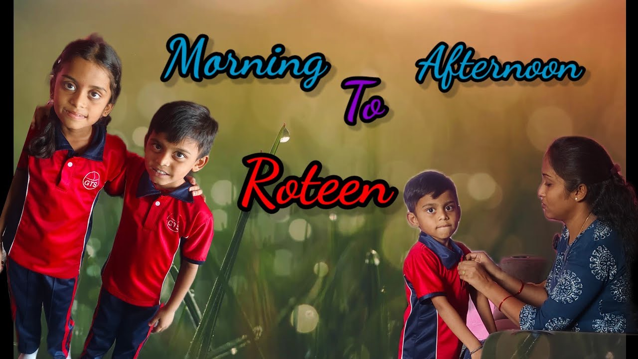 ఉదయం నుంచి మధ్యాహ్నం వరకు @morning to offternoon roteen vlog@# - YouTube