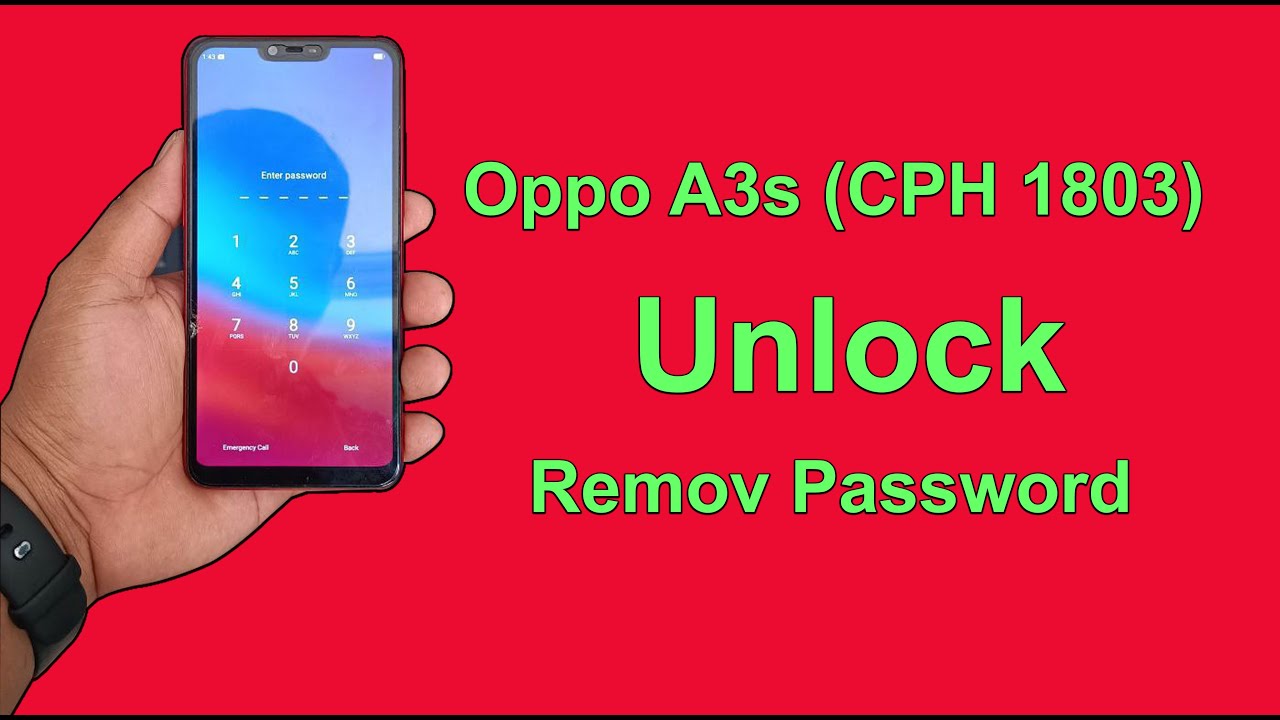 Oppo A3s Unlock Password|Khmer Repair - YouTube