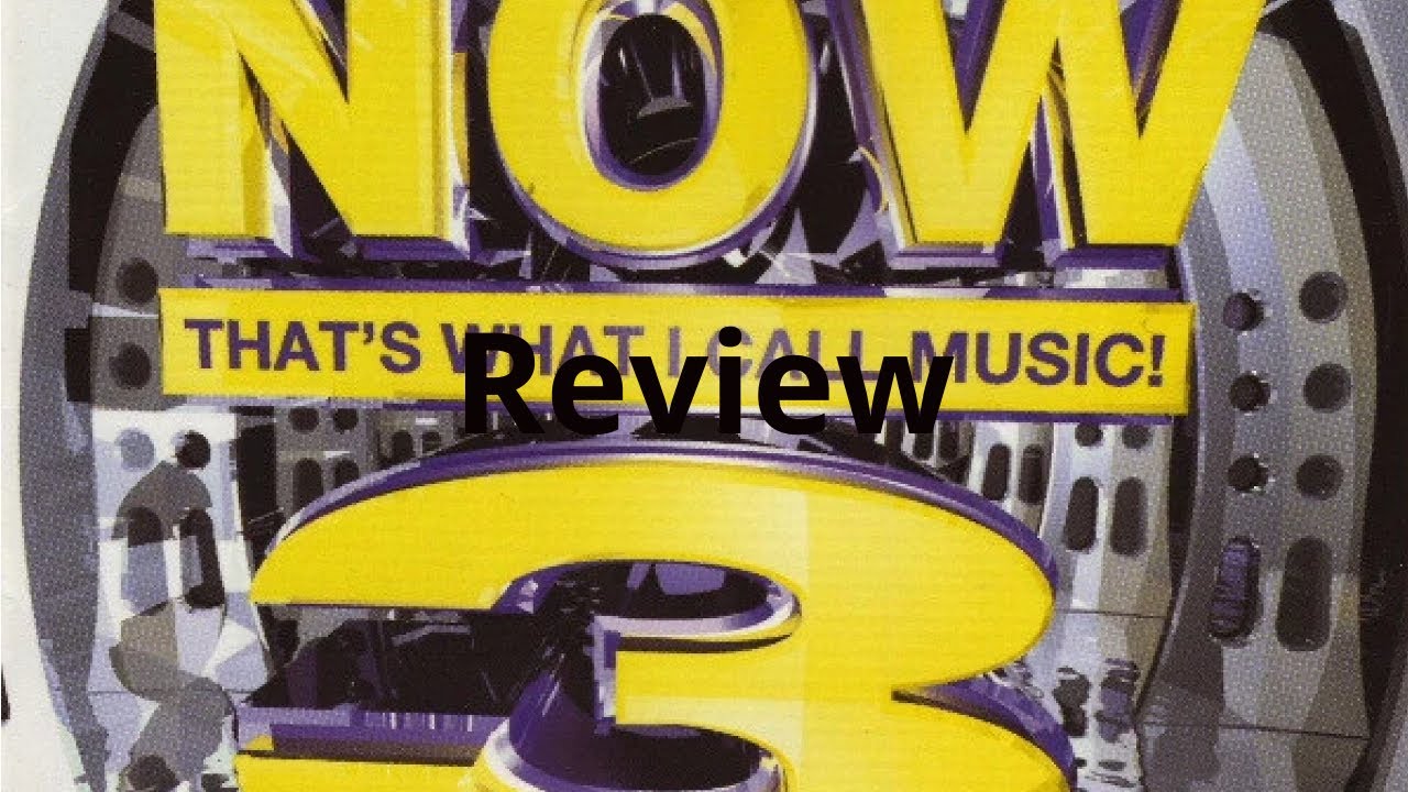 NOW 3 Review - YouTube