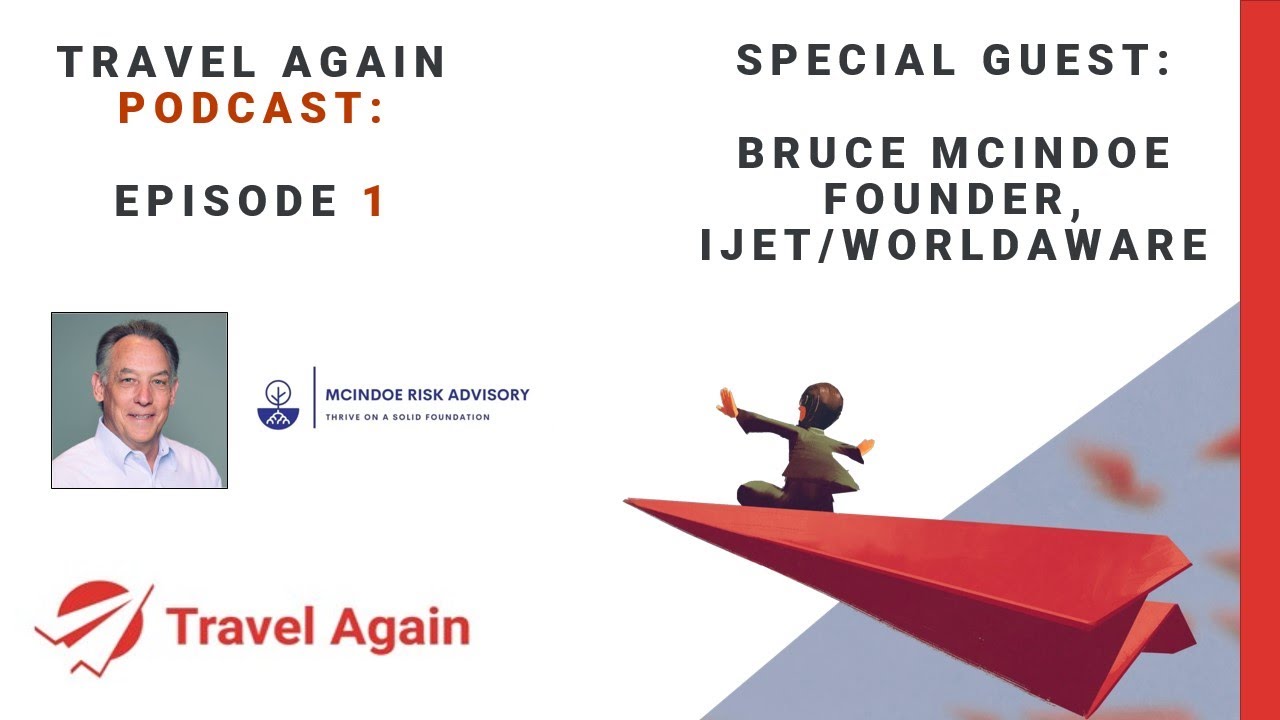 Travel Again Podcast - Interview with Bruce McIndoe | Episode 1 - YouTube