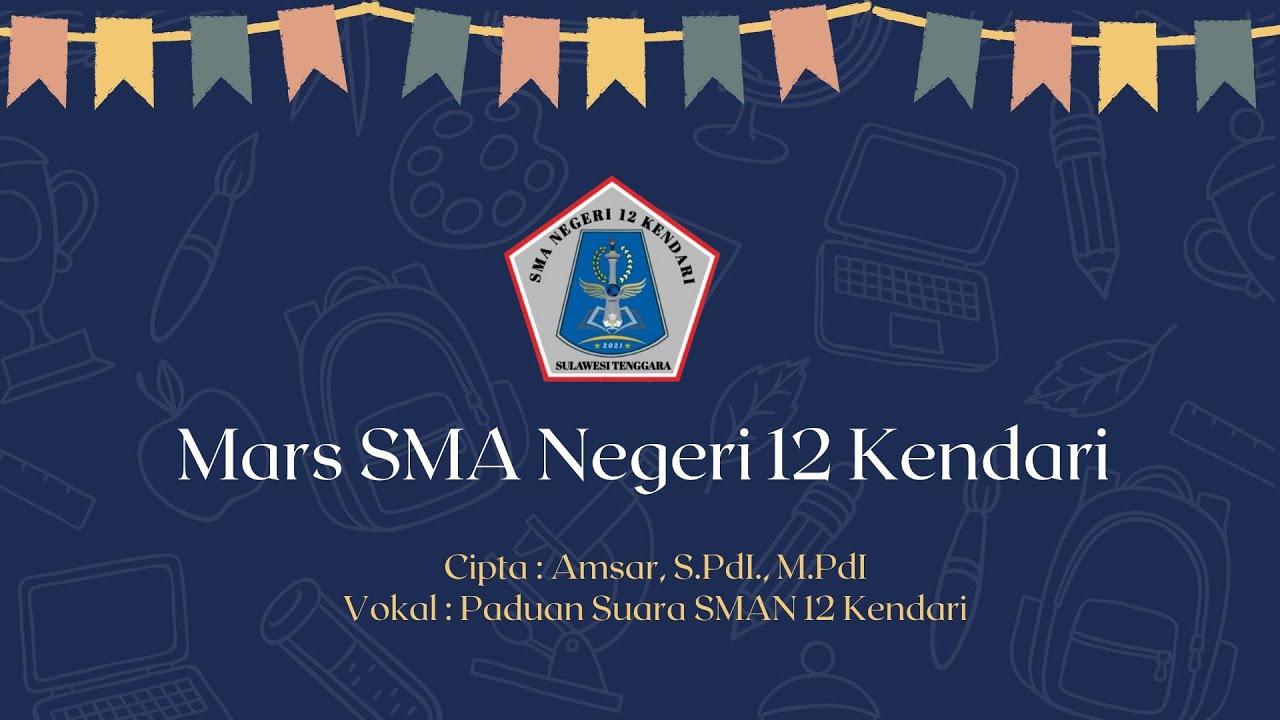 MARS SMA Negeri 12 Kendari - YouTube