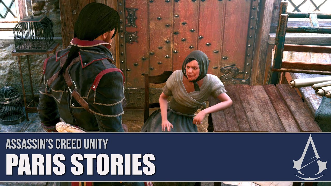 Assassin's Creed Unity - All Paris Stories - YouTube