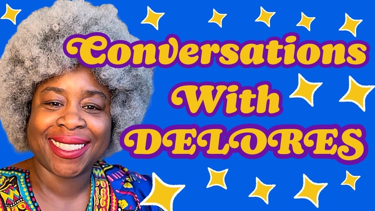 Conversations with Delores - YouTube