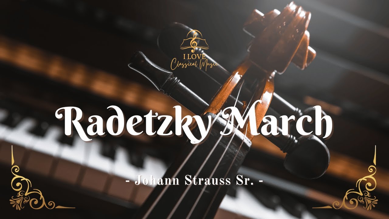 Radetzky March - Johann Strauss Sr. - YouTube