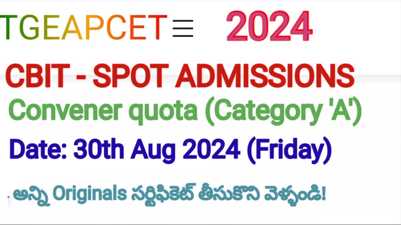 TGEAPCET 2024 #CBIT Spot Admissions | Original Certificates తో వెళ్ళండి ...