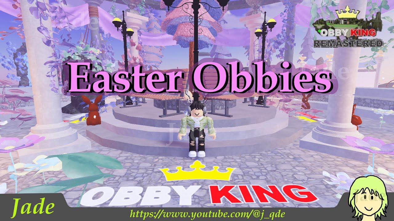 Easter Obbies {Roblox Obby King} - YouTube