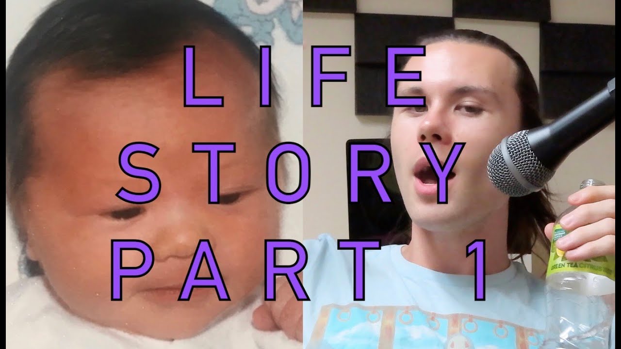 Life Story- Part 1 - YouTube