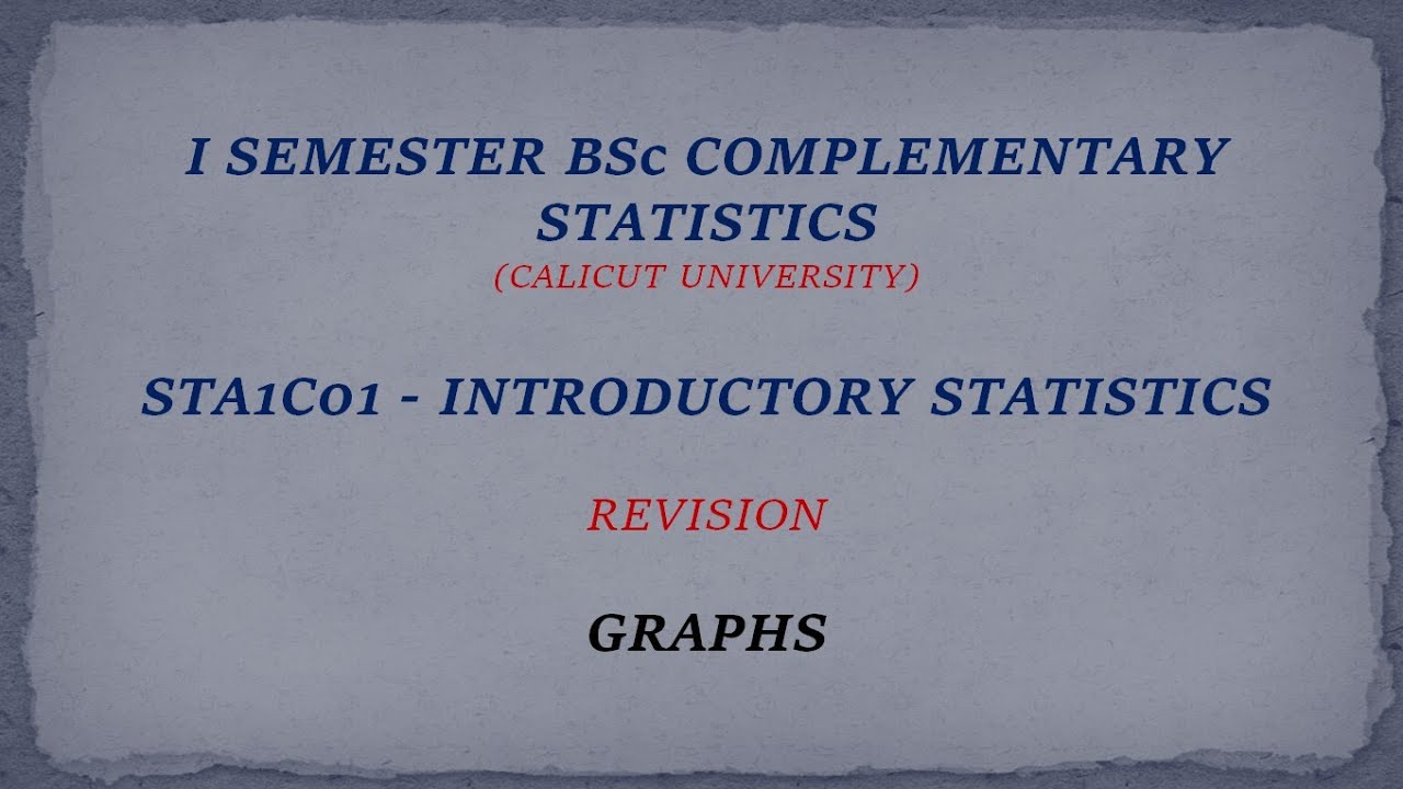 I BSc complementary Statistics revision - graphs - YouTube