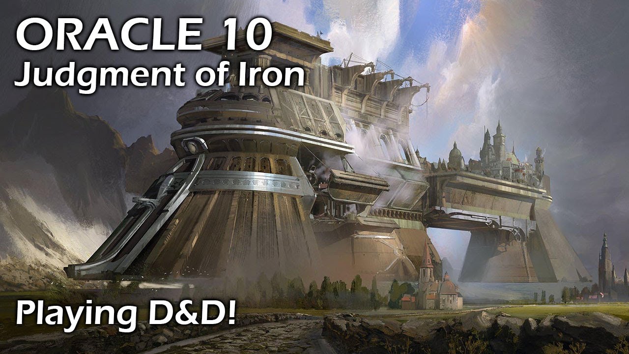 Oracle 10 | Judgment of Iron | Eberron Oracle of War | DDAL-EB-10 - YouTube